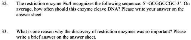 32 the restriction enzyme notl recognizes the following sequence 5 ...