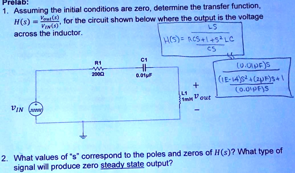 Prelab: 1. Assuming the initial conditions are zero, determine the transfer function, (Vout(s ...