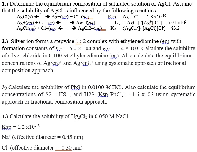 1 determine the equilibrium composition of saturated solution of agcl ...