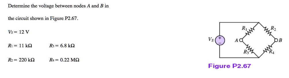SOLVED: Determine the voltage between nodes A and B in the circuit shown in Figure P2.67. Vs ...