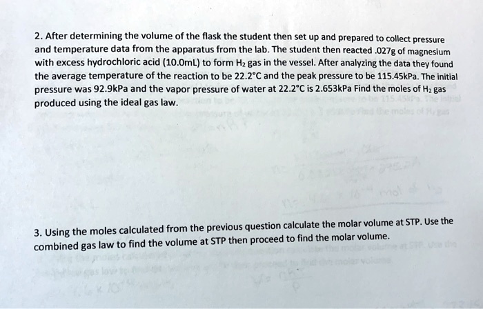 2 after determining the volume of the flask the student then set up and prepared to collect ...