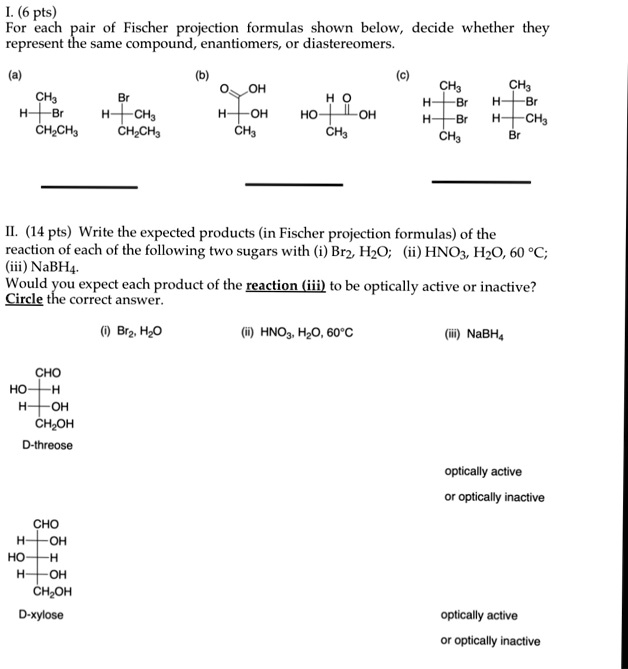 SOLVED: L. (6 pts) For each pair of Fischer projection formulas shown ...