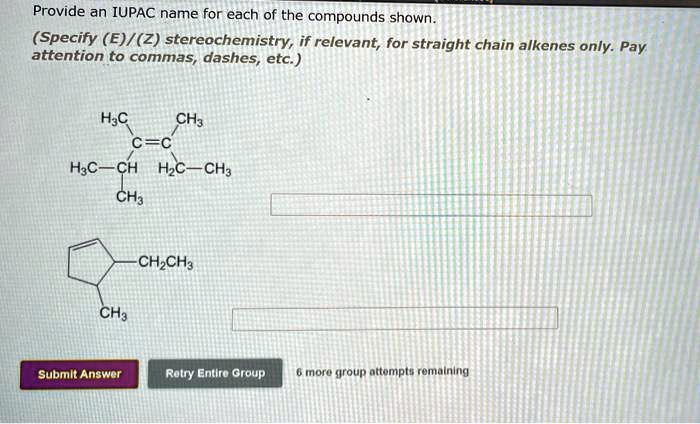 SOLVED: Please help. Provide an IUPAC name for each of the compounds ... SOLVED: Please help. Provide an IUPAC name for each of the compounds ...