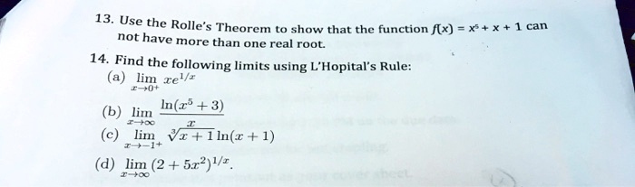 13 use the rolles theorem show that the function fx x can not have more than one real root 14 ...