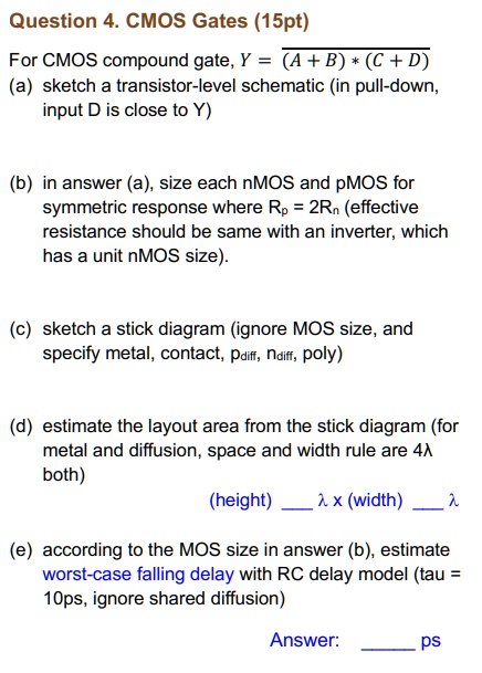 question 4 cmos gates 15pt for cmos compound gate y overlineab c d a ...