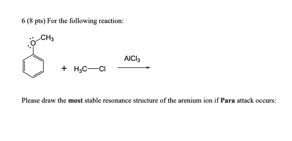 SOLVED: For the following reaction: CH3 H3C-Cl Please draw the most ...