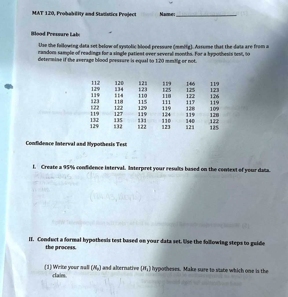 SOLVED: MAT 120, Probability and Statistics Project Blood Pressure Lab: Use the following data ...