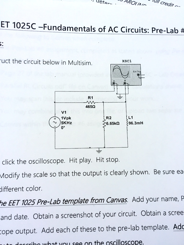 ET 1025C-Fundamentals of AC Circuits: Pre-Lab # 5: ruct the circuit below in Multisim. XSC1 V1 ...