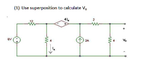 SOLVED: (1) Use Superposition to calculate Vo (1 Use superposition to calculate V