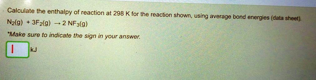 SOLVED: Calculate the enthalpy of reaction at 298 K for the reaction ...