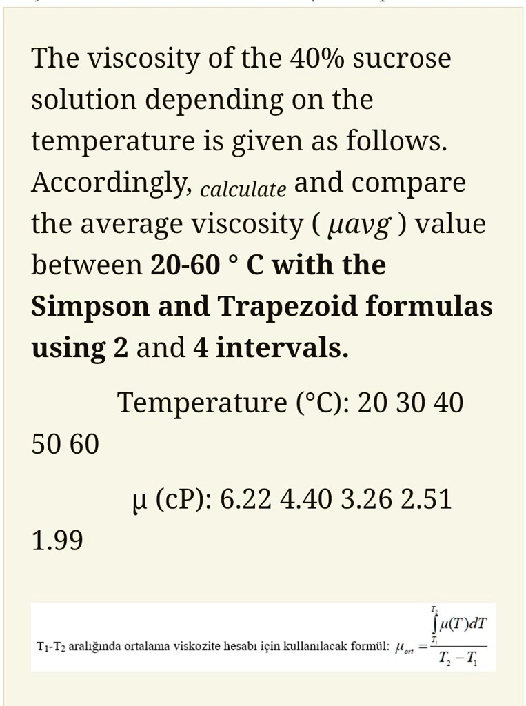 SOLVED: The viscosity of the 40% sucrose solution depending on the temperature is given as ...