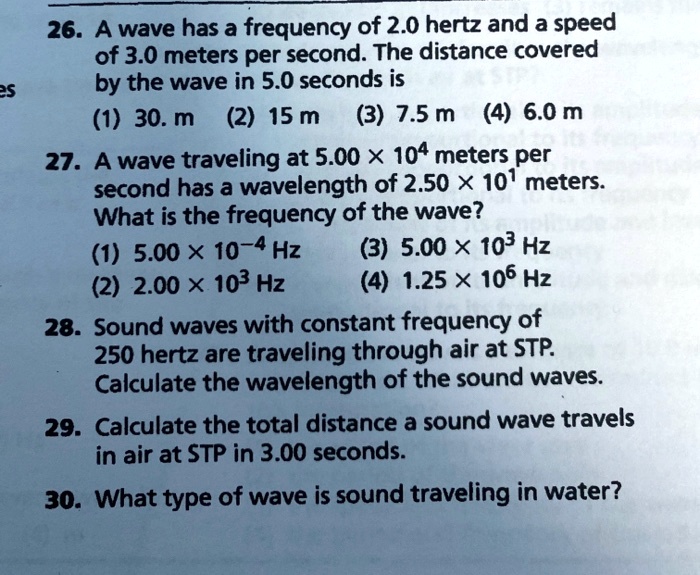 26. A wave has a frequency of 2.0 hertz and a speed of 3.0 meters per ...