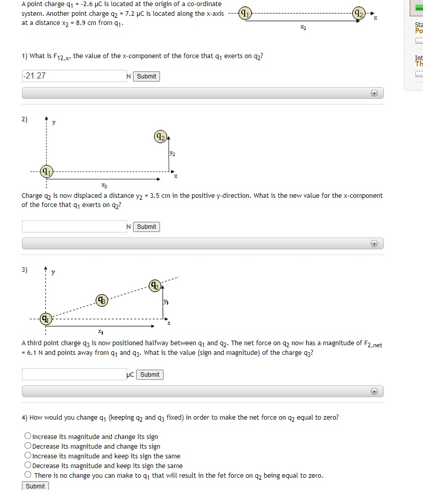 SOLVED: point charge 2.6 |C is located at the origin of co-ordinate system Another point charge ...