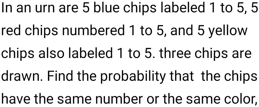 In an urn are 5 blue chips labeled 1 to 5, 5 red chips numbered 1 to 5 ...