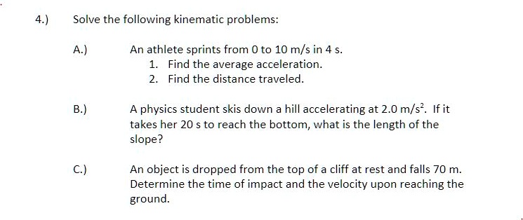 SOLVED: 4.) Solve the following kinematic problems: A.) An athlete ...
