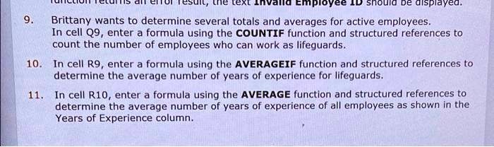 9. Brittany wants to determine several totals and averages for active employees. In cell Q9 ...