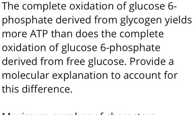 the complete oxidation of glucose 6 phosphate derived from glycogen ...