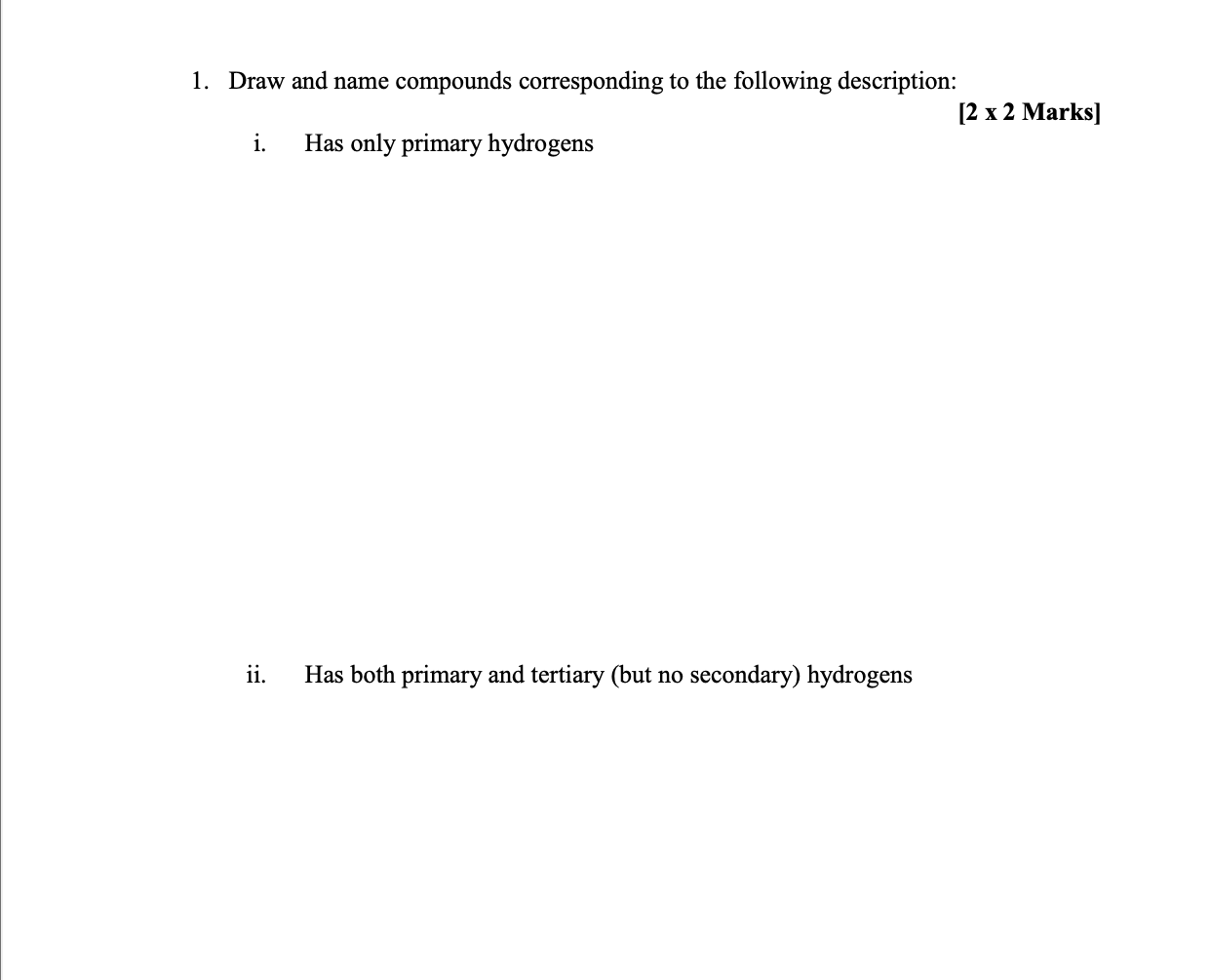 1. Draw and name compounds corresponding to the following description ...