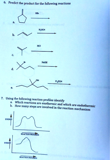 SOLVED: Text: Predict the product for the following reactions H2SO4 NaOH HCl Using the following ...
