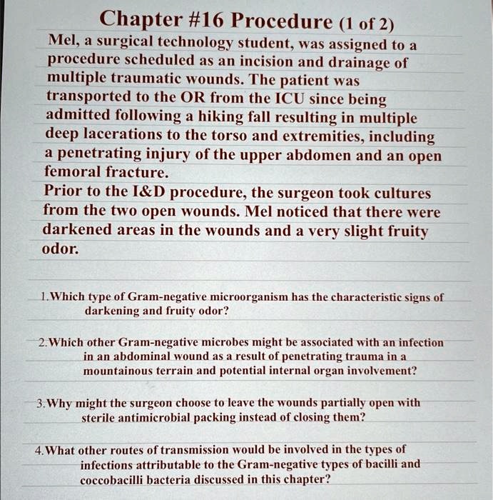 SOLVED: Chapter #16 Procedure (1 of 2) Mel, a surgical technology ...