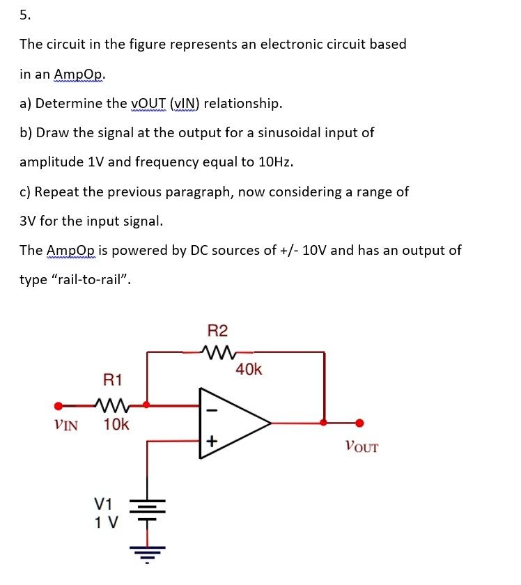 SOLVED: The circuit in the figure represents an electronic circuit based on an Op-Amp. a ...