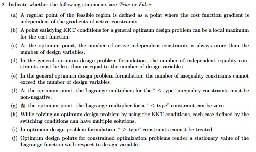 SOLVED: Indicate whether the following statements are True or False: (a ...