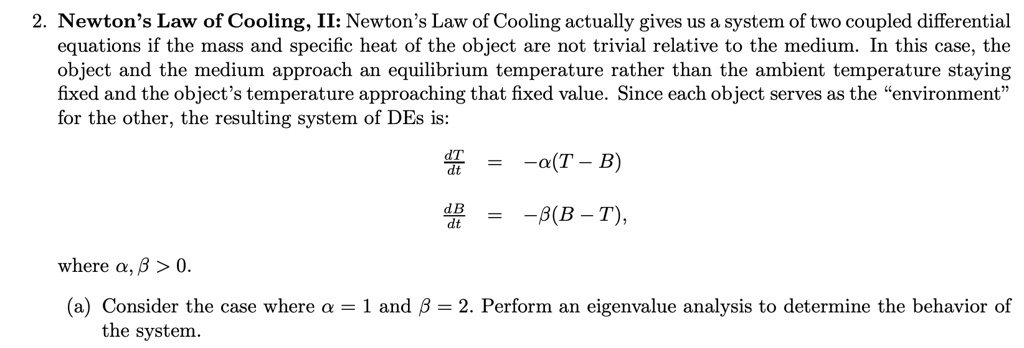 2 newtons law of coolingii newtons law of cooling actually gives us a ...
