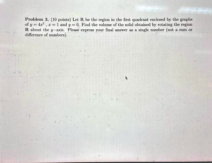 Solved Problem 310 Points Let R Be The Region In The First Quadrant 8338