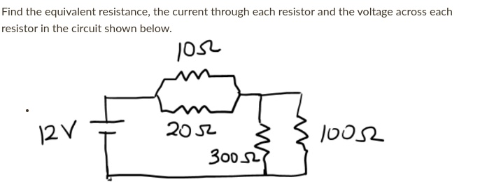SOLVED: Find the equivalent resistance, the current through each resistor and the voltage across ...