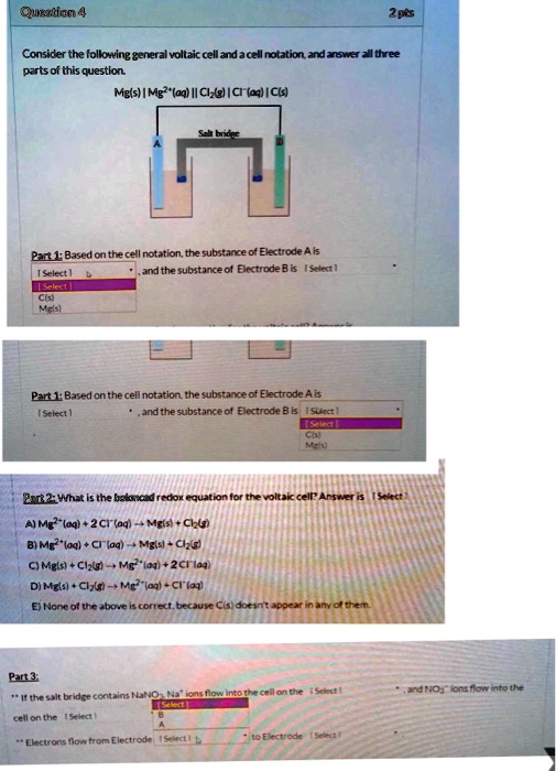 SOLVED: Quxatiam 4 Consider the following generalvoltzic cell ...