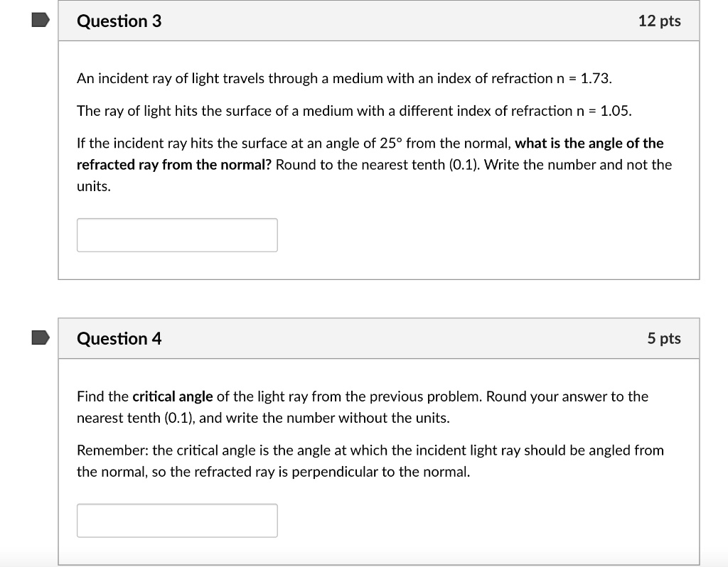 SOLVED: Question 3 12 pts An incident ray of light travels through a ... SOLVED: Question 3 12 pts An incident ray of light travels through a ...
