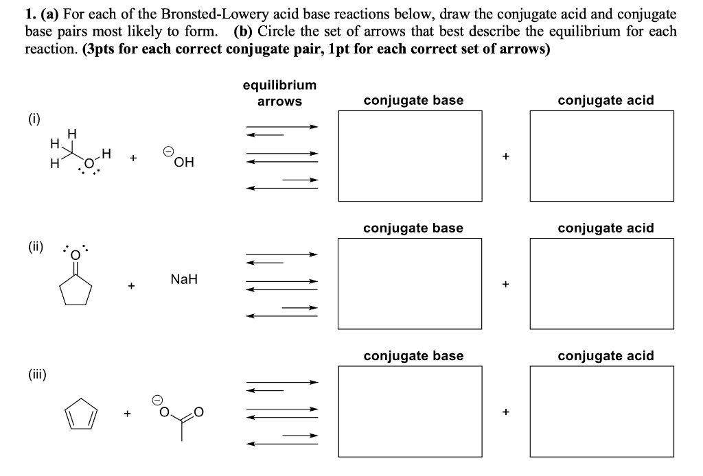 SOLVED: (a) For each of the Bronsted-Lowry acid-base reactions below ...