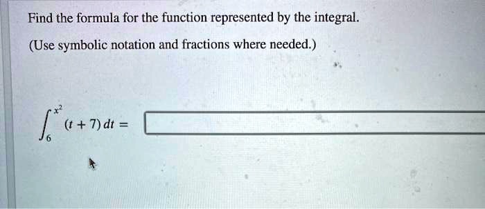 find the formula for the function represented by the integral use ...