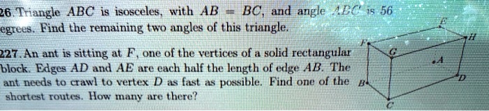 SOLVED: 26 Triangle ABC is isosceles with AB BC and angle A LC' 56 ...