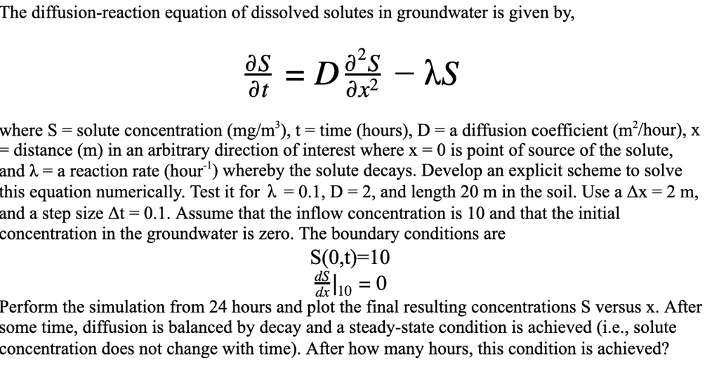 The diffusion-reaction equation of dissolved solutes in groundwater is ...