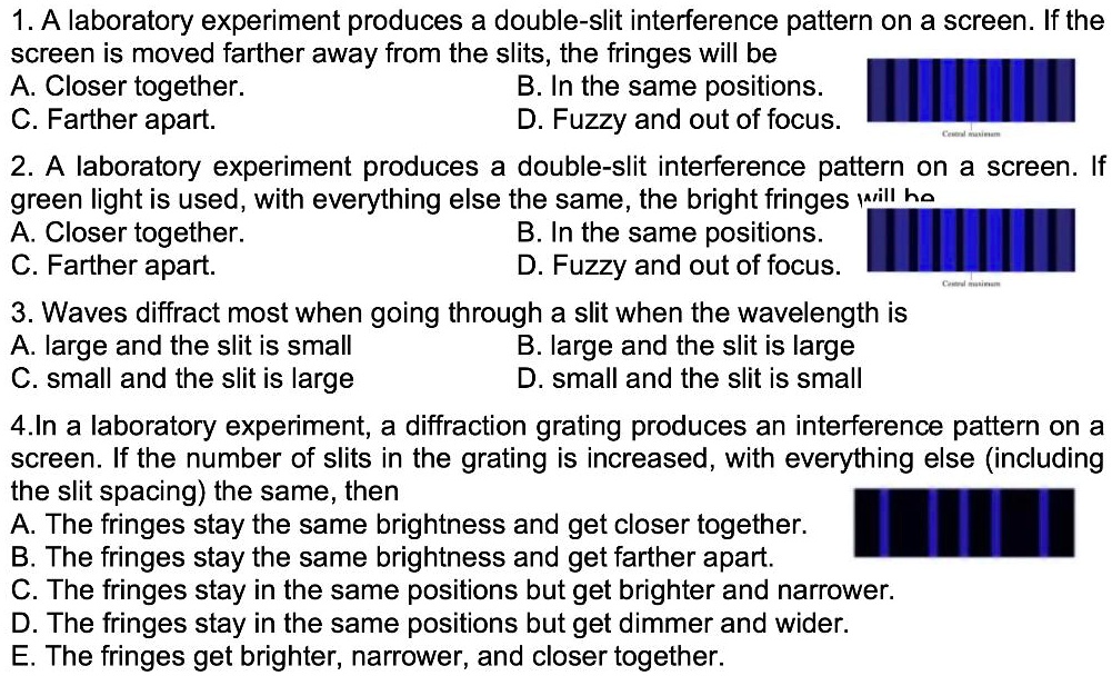1. A laboratory experiment produces a double-slit interference pattern ...