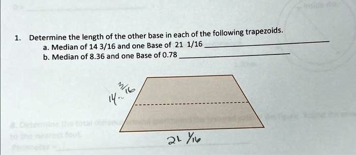 SOLVED: 1.Determine the length of the other base in each of the following trapezoids. a.Median ...