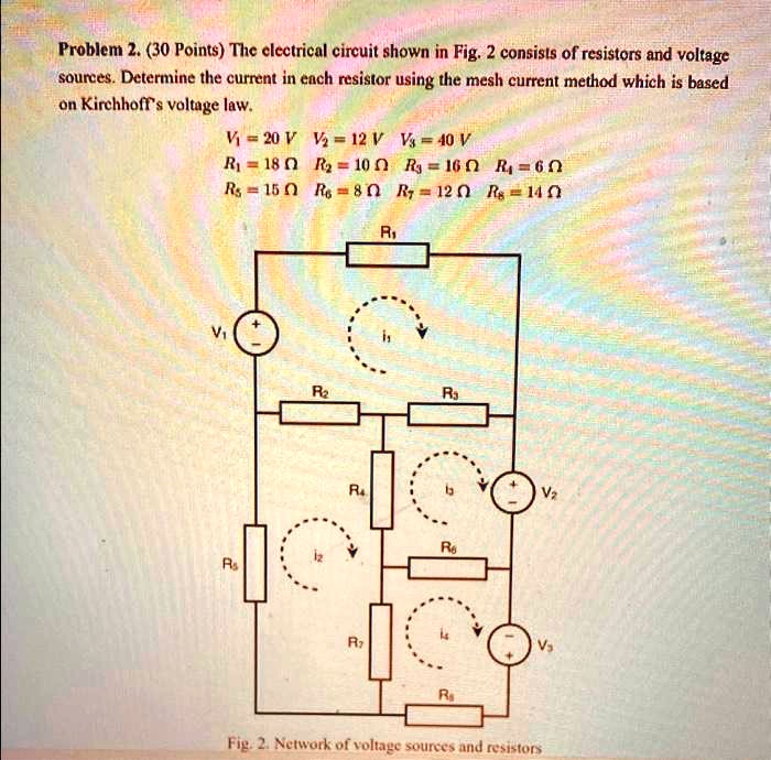 Solved Problem 2 30 Points The Electrical Circuit Shown In Fig 2 Consists Of Resistors And