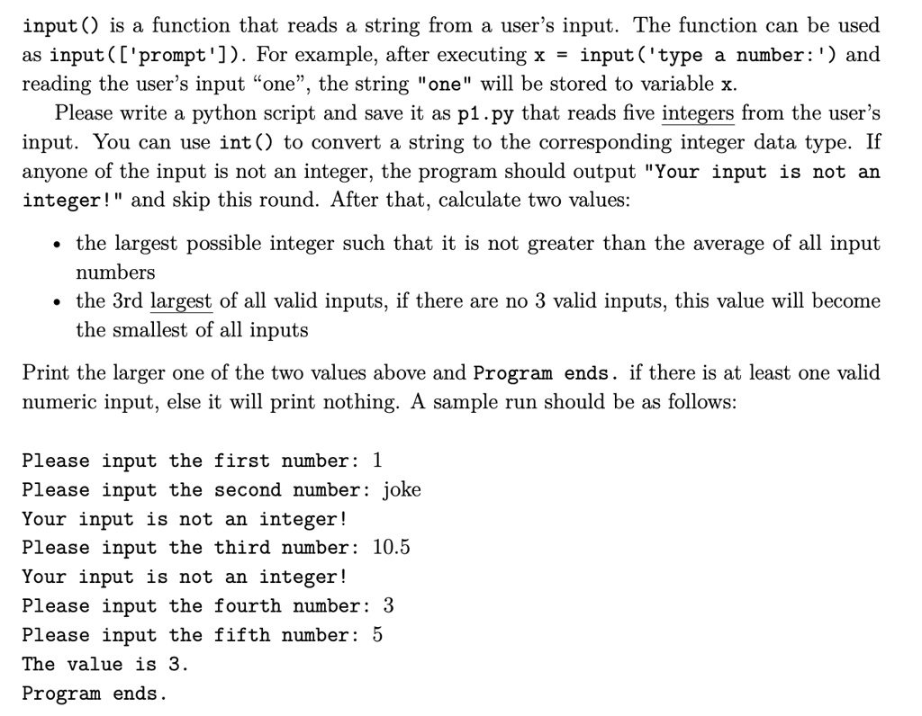 Solved The Input Function Is A Function That Reads A String From A Users Input The Function