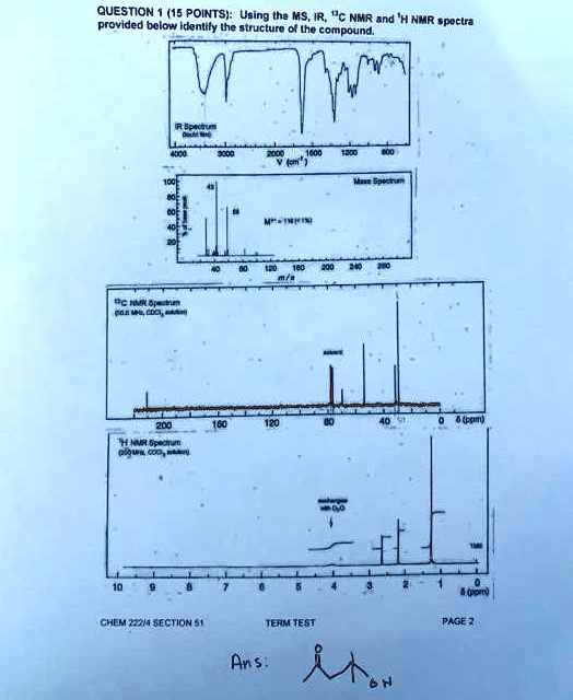 Solved Question 15 Pointsi Using Ihe Ms Ir C Nmr And H Nmr Spectra Provided Bolow 