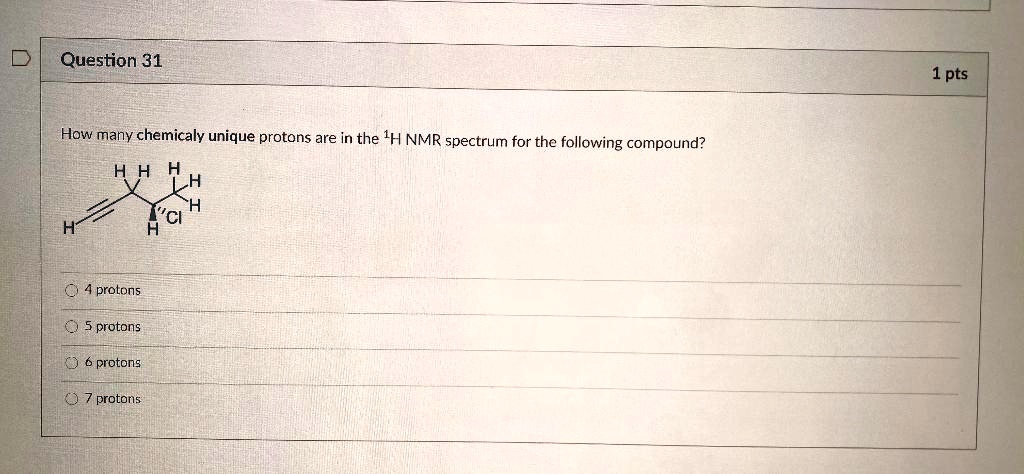 SOLVED: How many chemically unique protons are in the 4H NMR spectrum ...