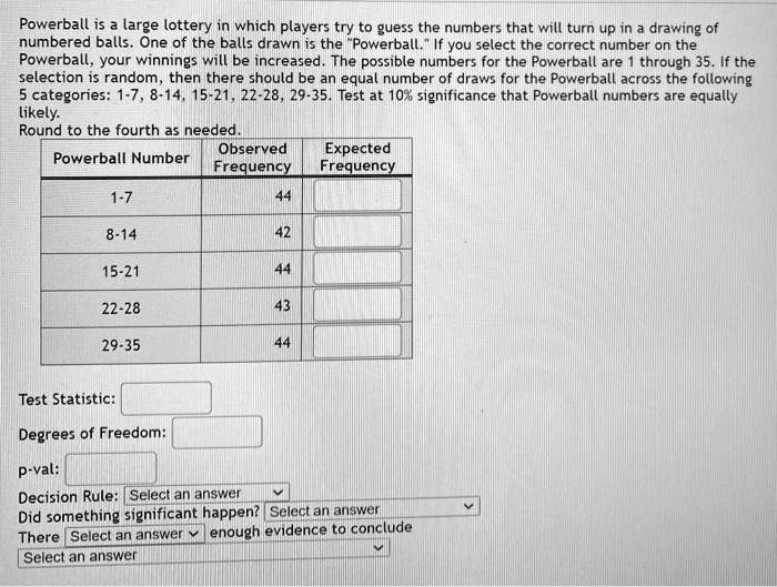 powerball is a large lottery in which players try to guess the numbers ...