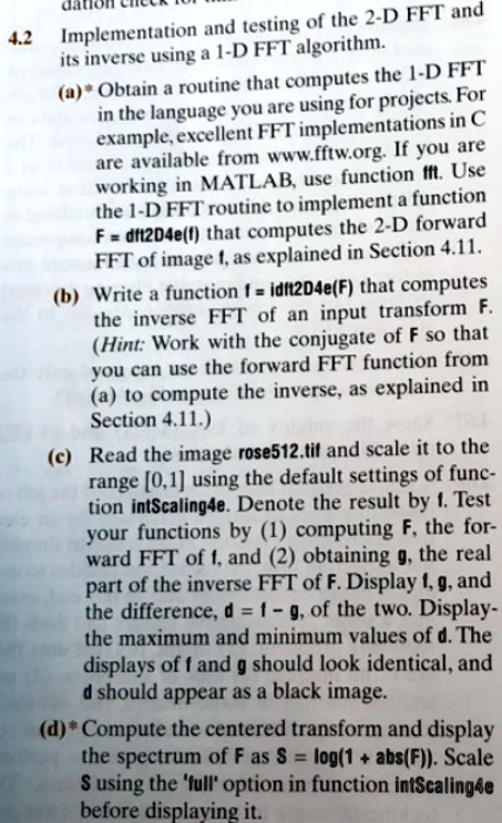 Solved Implementation And Testing Of The 2 D Fft And Its Inverse Using A 1 D Fft Algorithm