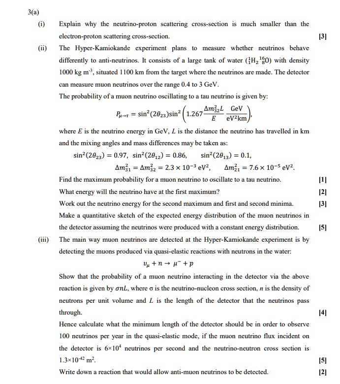 SOLVED: 3(a) (i) Explain why the neutrino-proton scattering cross-section is much smaller than ...
