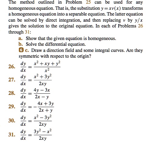 SOLVED: The method outlined Problem 25 can used for any homogeneous ...