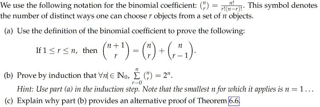 we use the following notation for the binomial coefficient rn r this ...