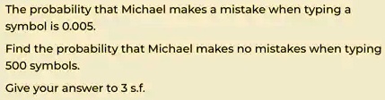 the probability that michael makes mistake when typing symbol is 0005 ...