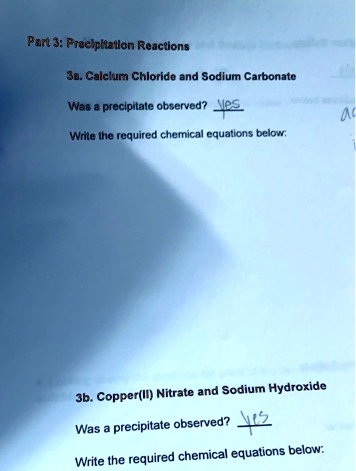 SOLVED: Part 3: Precipitation Reactions 3a. Calcium Chloride and Sodium ...