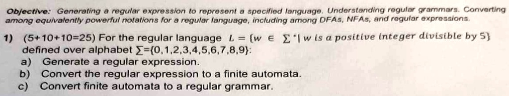 Objective: Generating a regular expression to represent a specified language. Understanding ...