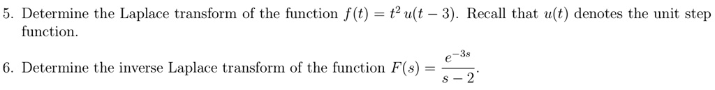 determine the laplace transform of the function ft tut 3 recall that ut ...